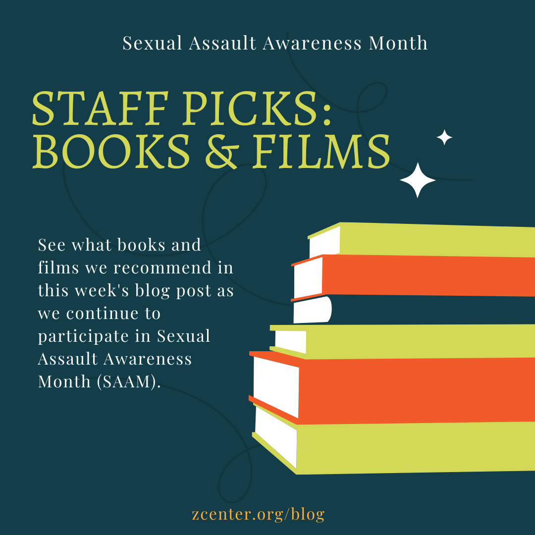 Staff Picks: Books and Films – Zacharias Sexual Abuse Center | ZCenter